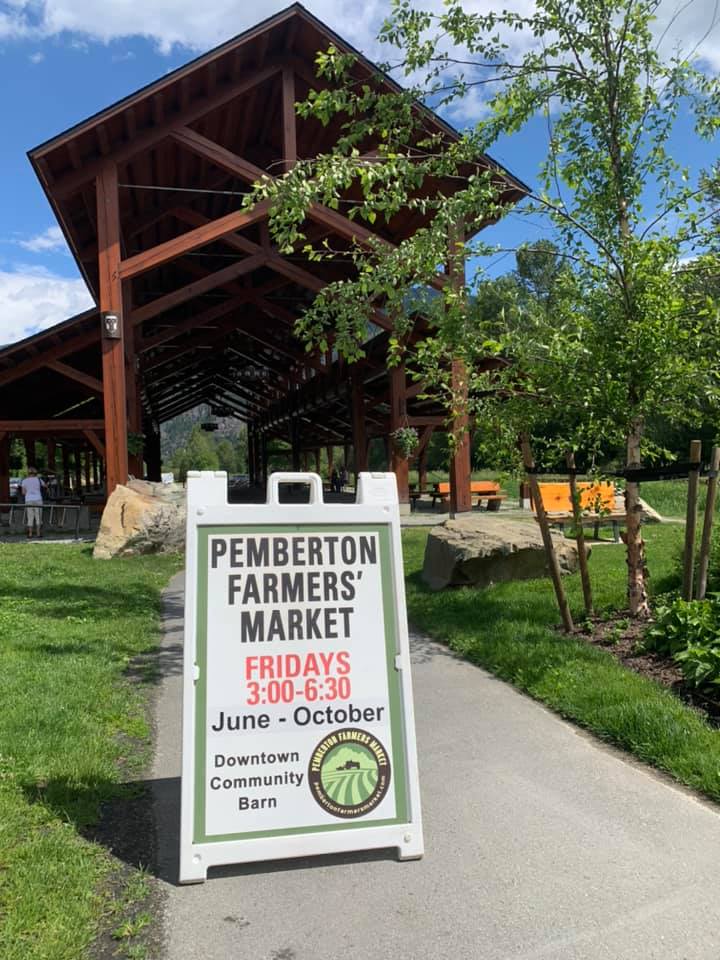Fridays are Farmers Market Days at the downtown Pemberton barn, 3:00 ...